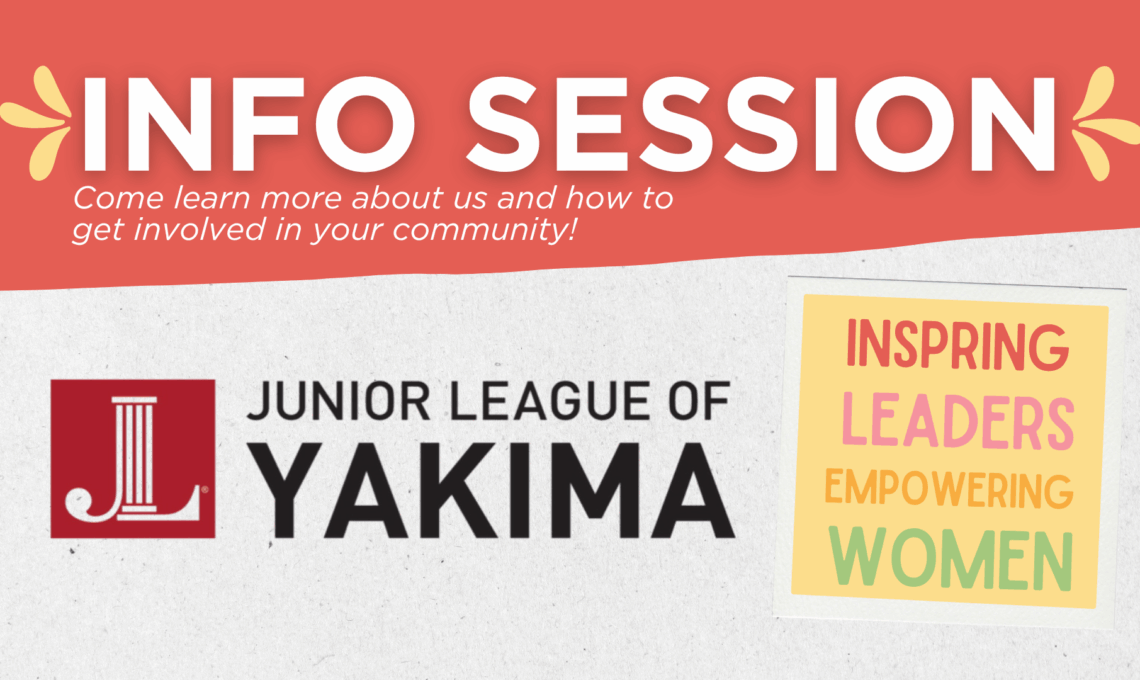 Info Session - The Junior League of Yakima, WA